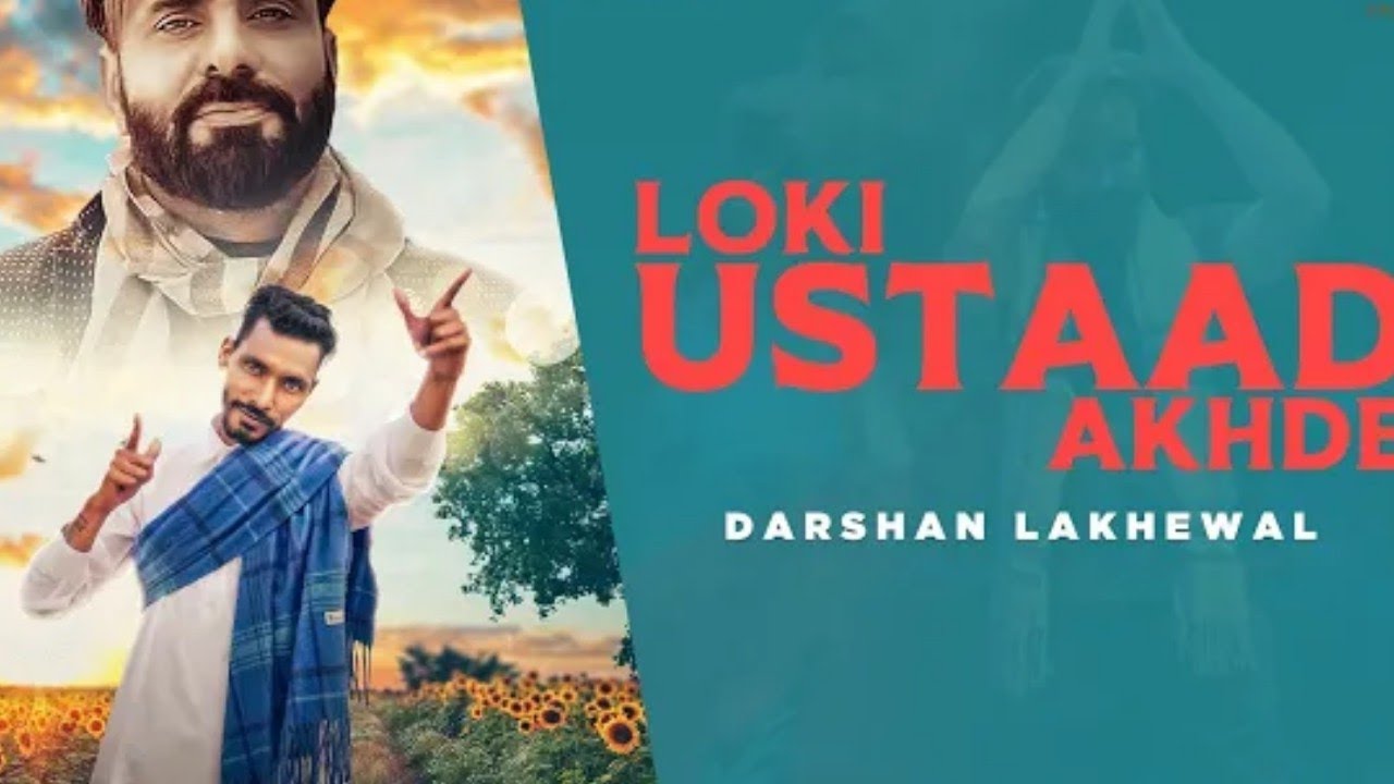 Loki Ustaad Akhde || Darshan Lakhewal New Song || Babbu Maan Birthday ...