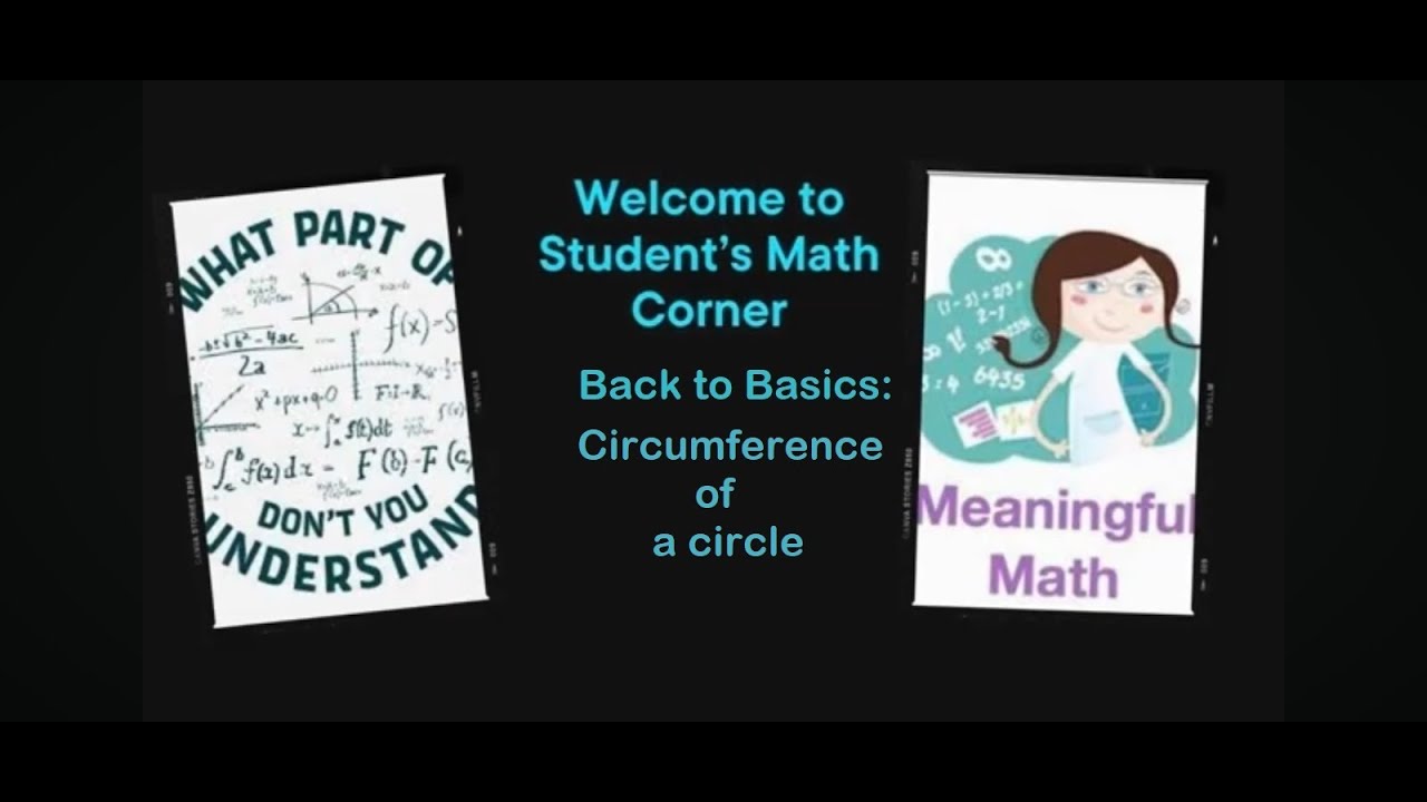 Students math corner Back to basics Circumference of a circle - YouTube