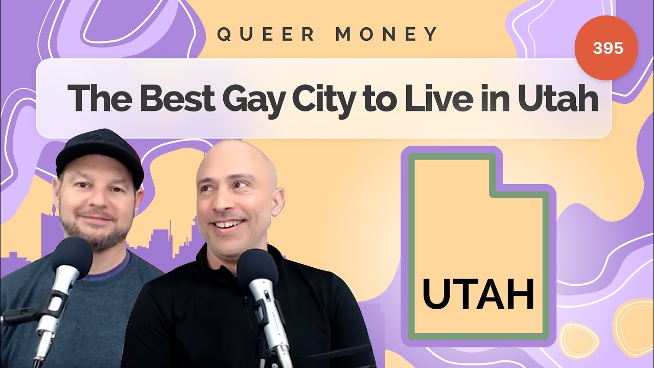 The Best Gay City to Live in Utah | Gay Utah | Queer Money - YouTube