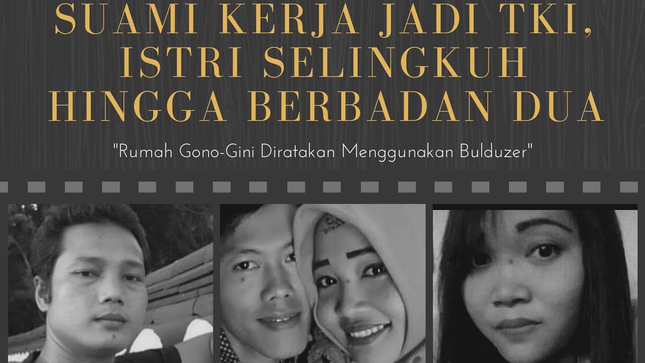 VIRALLL !!! ... Suami Kerja Banting Tulang Sebagai TKI, Istri Malah Selingkuh Hingga Berbadan ...