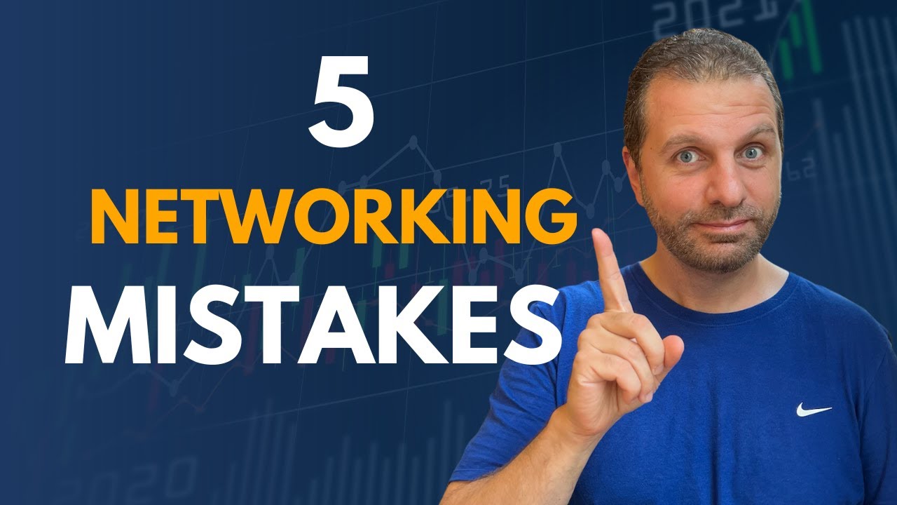 5 Networking Mistakes No One Told You About - YouTube