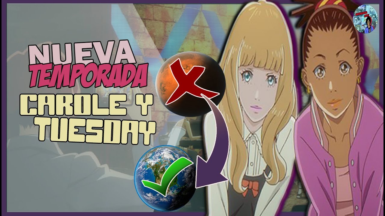 ¡ NUEVA TEMPORADA de CAROLE Y TUESDAY! estas son las 6 COSAS QUE ...