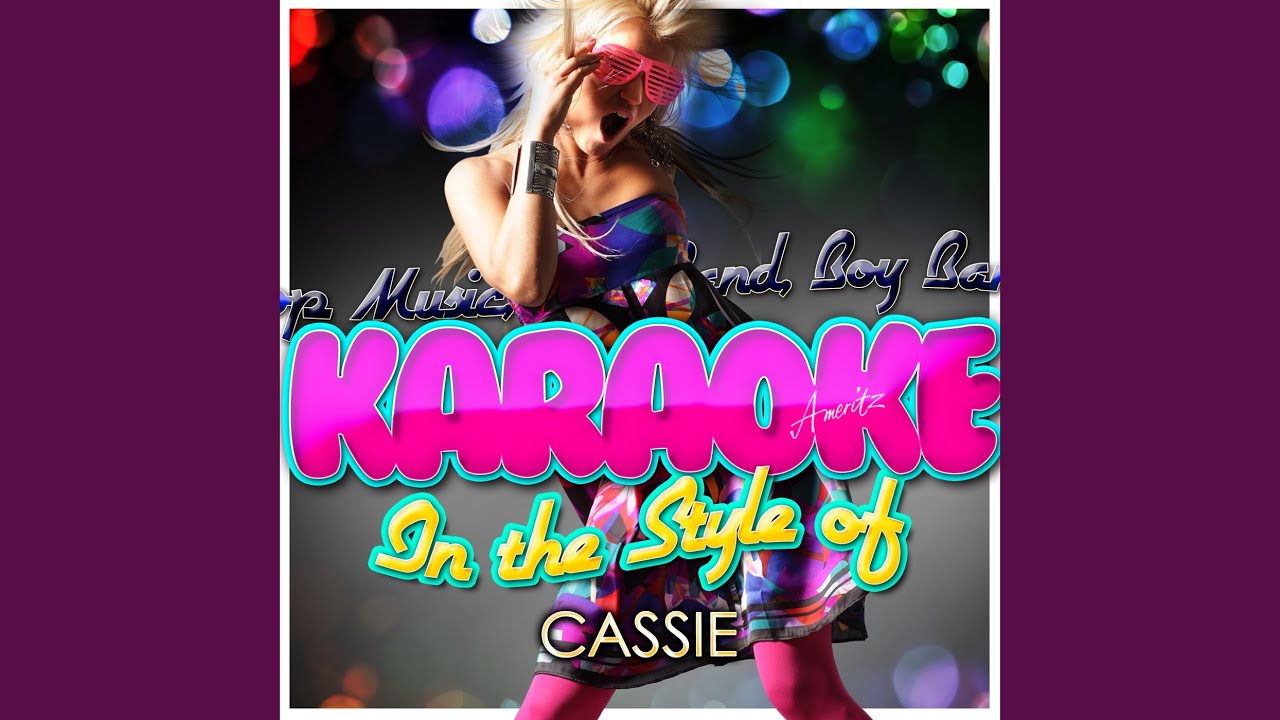 Me And You In The Style Of Cassie Karaoke Version Youtube
