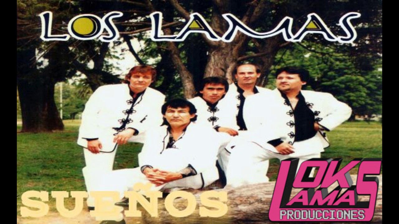 LOS LAMAS - SUEÑOS