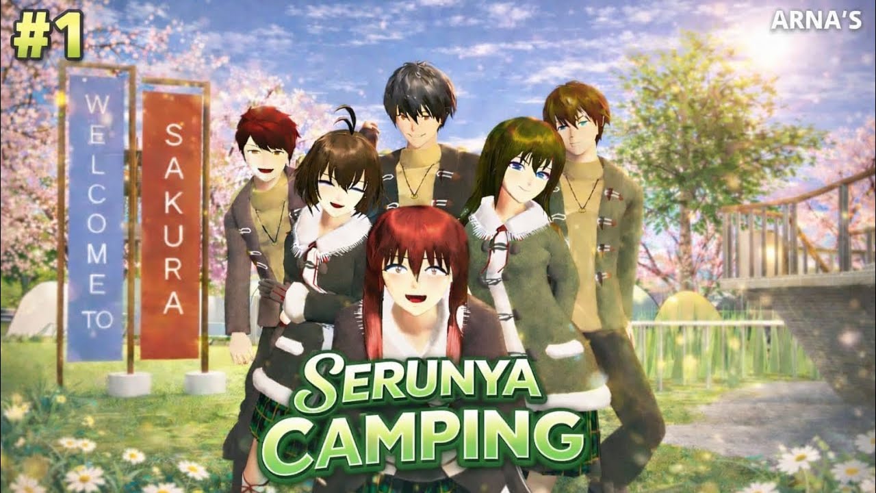 ARNA'S & FRIENDS #1 ||SERUNYA CAMPING|| SAKURA SCHOOL SIMULATOR - YouTube