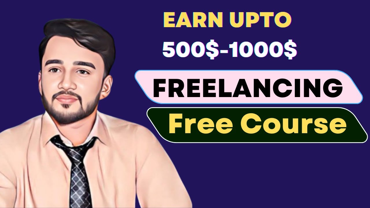 How to Start Freelancing in 2025 | FREE Step-by-Step Course for ...