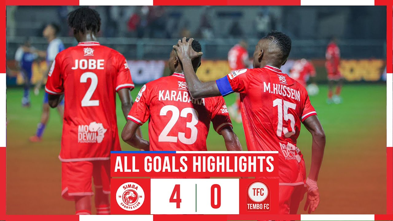MAGOLI YOTE | SIMBA SC {4} - {0} TEMBO FC | AZAM SPORTS FEDERATION CUP ...