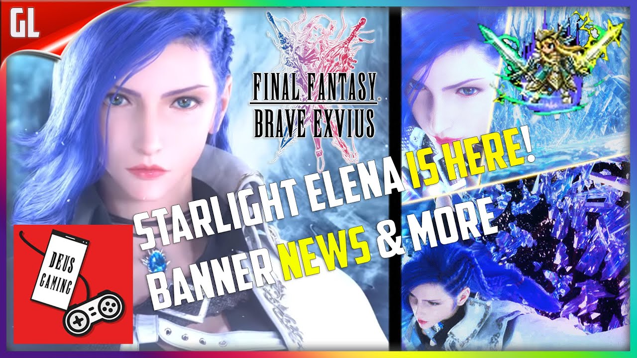Starlight Elena News! NVA Loren Dark Visions & More FFBE News Final ...