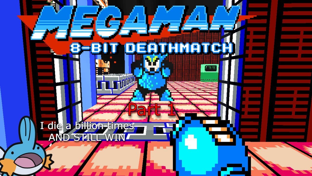 Megaman 8-bit Deathmatch Part 1 - What if Megaman was an arena ...