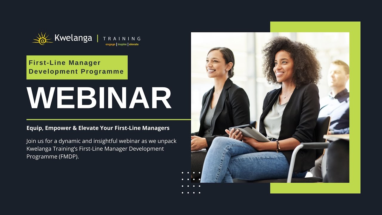 Kwelanga Training: First-Line Manager Development Programme Webinar ...