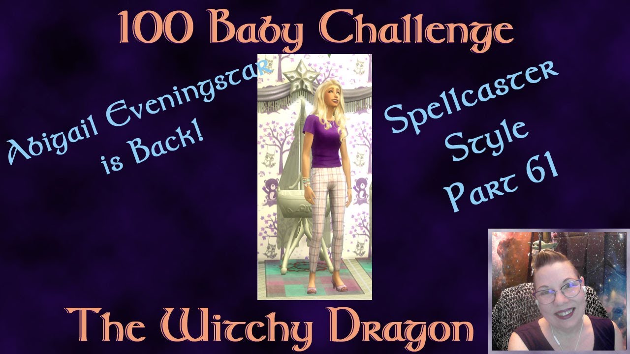 The Sims 4 - 100 Baby Challenge - Spellcaster Style, Part 61 - YouTube