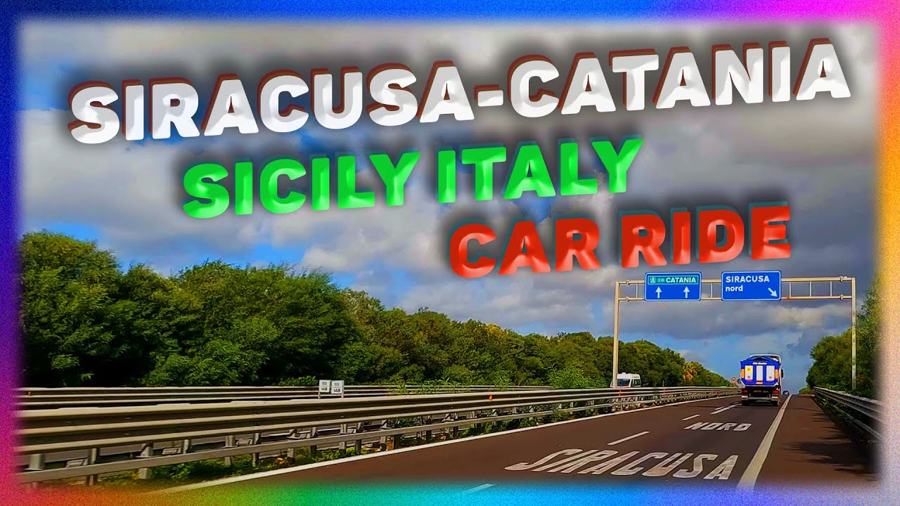A Trip By Car From Siracusa City To Catania City. Sicily. Italy. Car ...