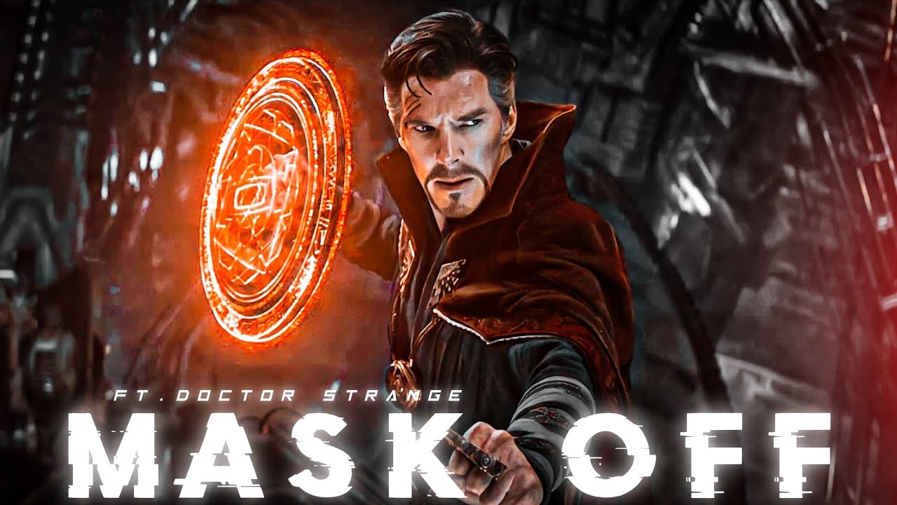 Mask Off - Doctor Strange Edit | Doctor Strange Status | Doctor Strange ...