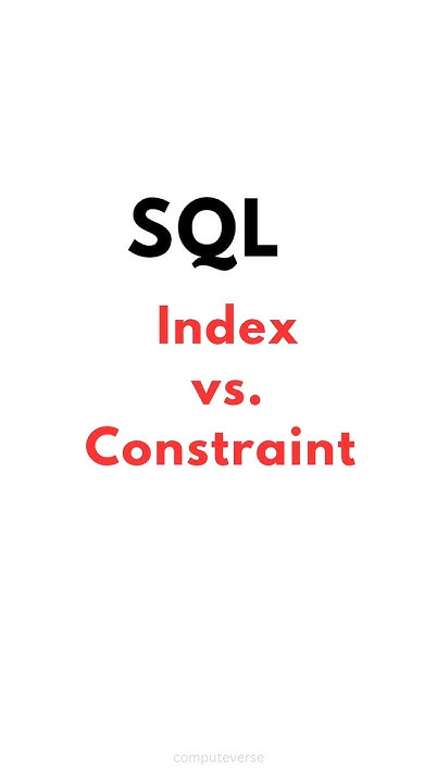 SQL Index vs. Constraint💻 - YouTube