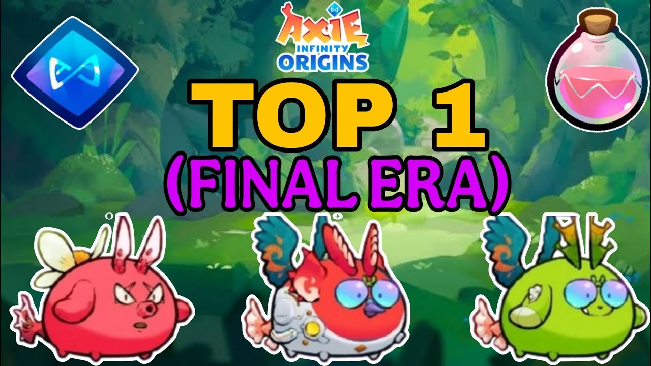 Top 1 Axie infinity origin Team leaderboard 2025 final era.The best ...