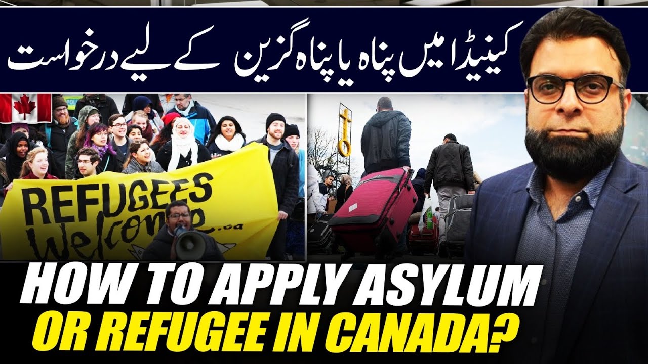 How to Apply Asylum or Refugees in Canada | Step by Step Explained by ...