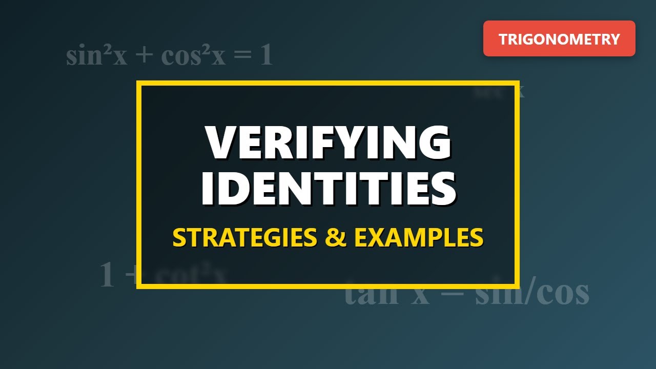 Verifying Trigonometric Identities: 5 Essential Strategies - YouTube