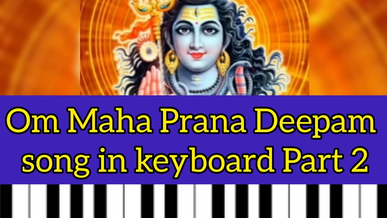 Learn How To Play MahaPrana Deepam Song In Keyboard Part 2 YouTube learn-how-to-play-mahaprana-deepam-song-in-keyboard-part-2-youtube