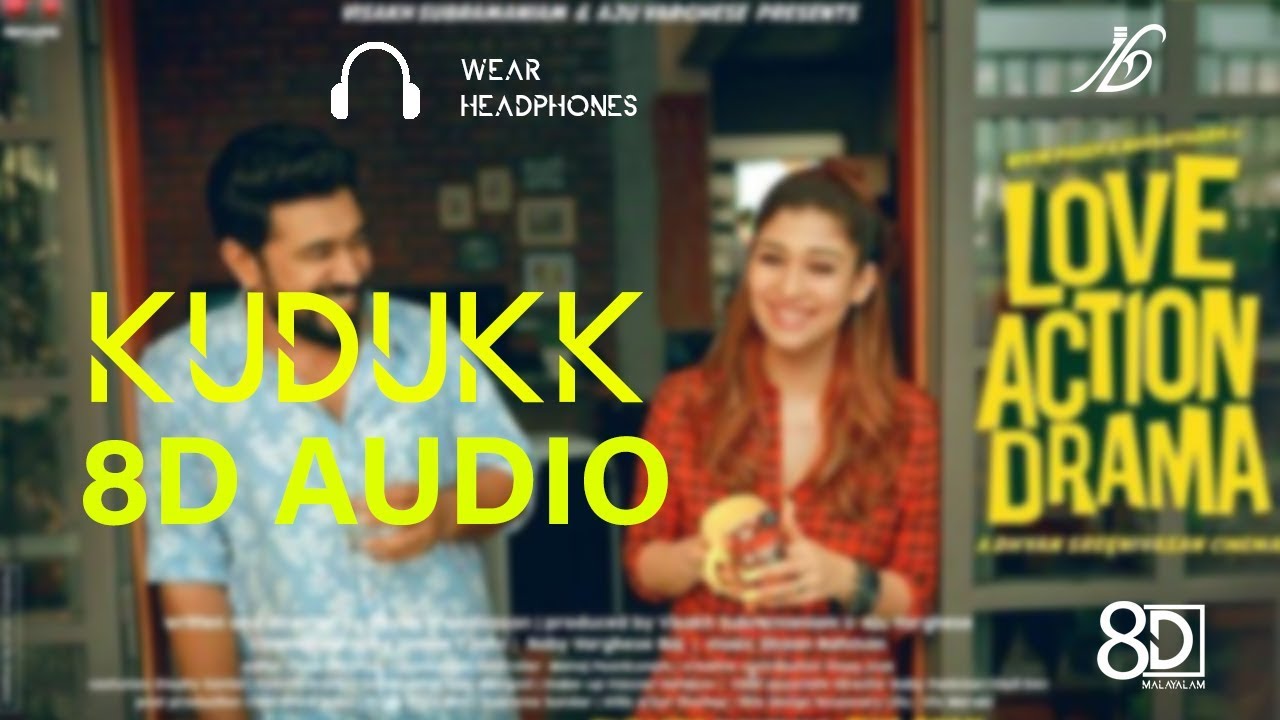 KUDUKK | 8D | LOVE ACTION DRAMA | USE HEADPHONES 🎧 - YouTube