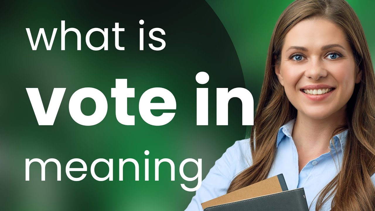 Vote in | definition of VOTE IN - YouTube