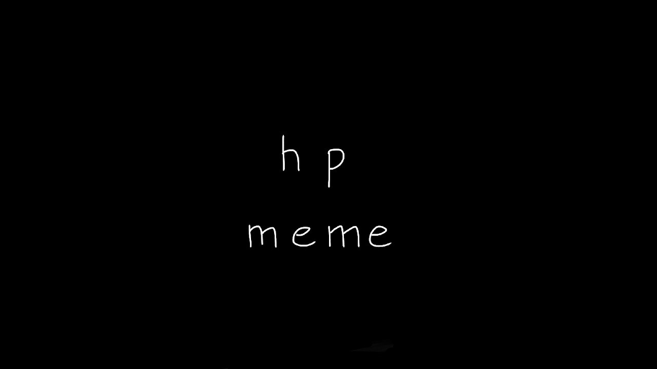 Hp Meme || Animation Meme - YouTube