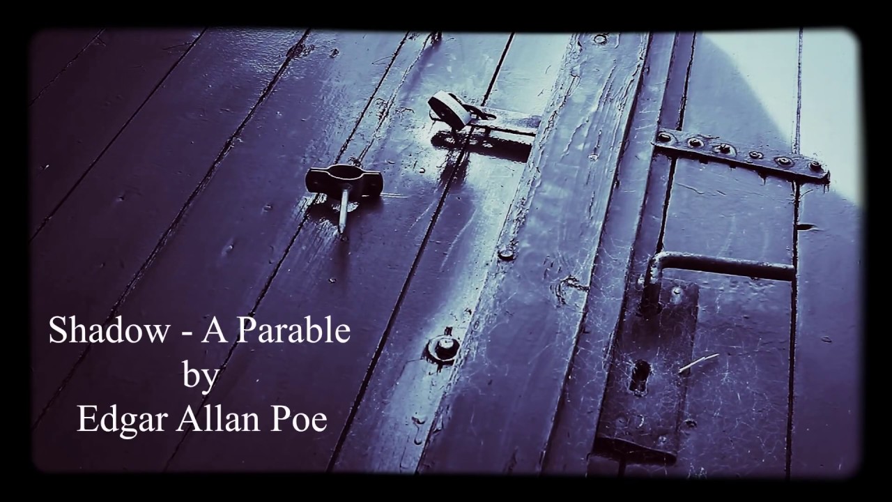 "Shadow - A Parable" by Edgar Allan Poe | Classic Horror Narrative ...