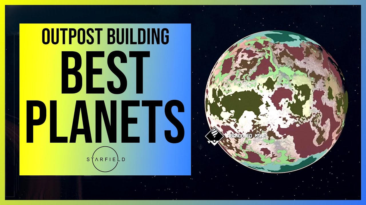 Starfield: Best Planets and Moons for Outposts/Bases - YouTube