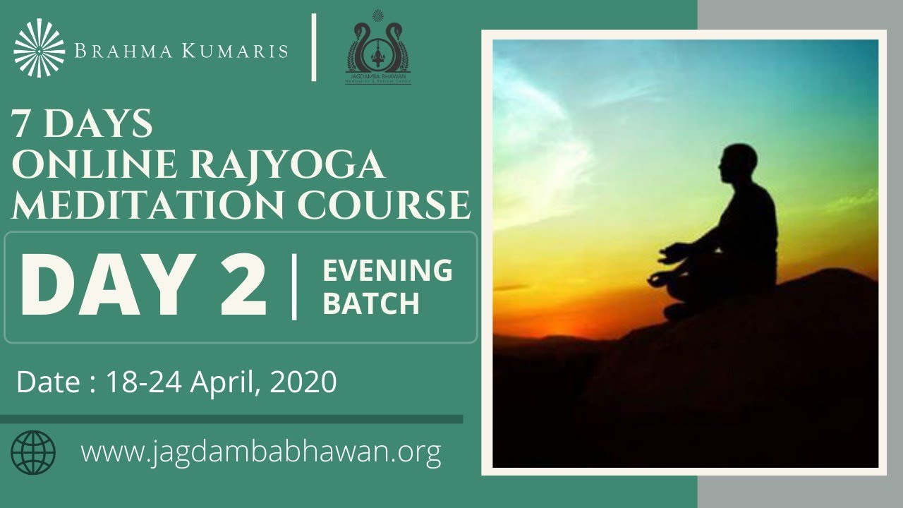 Day 02 | Rajyoga Meditation Course | BK ️Shalu | Brahma Kumaris ...