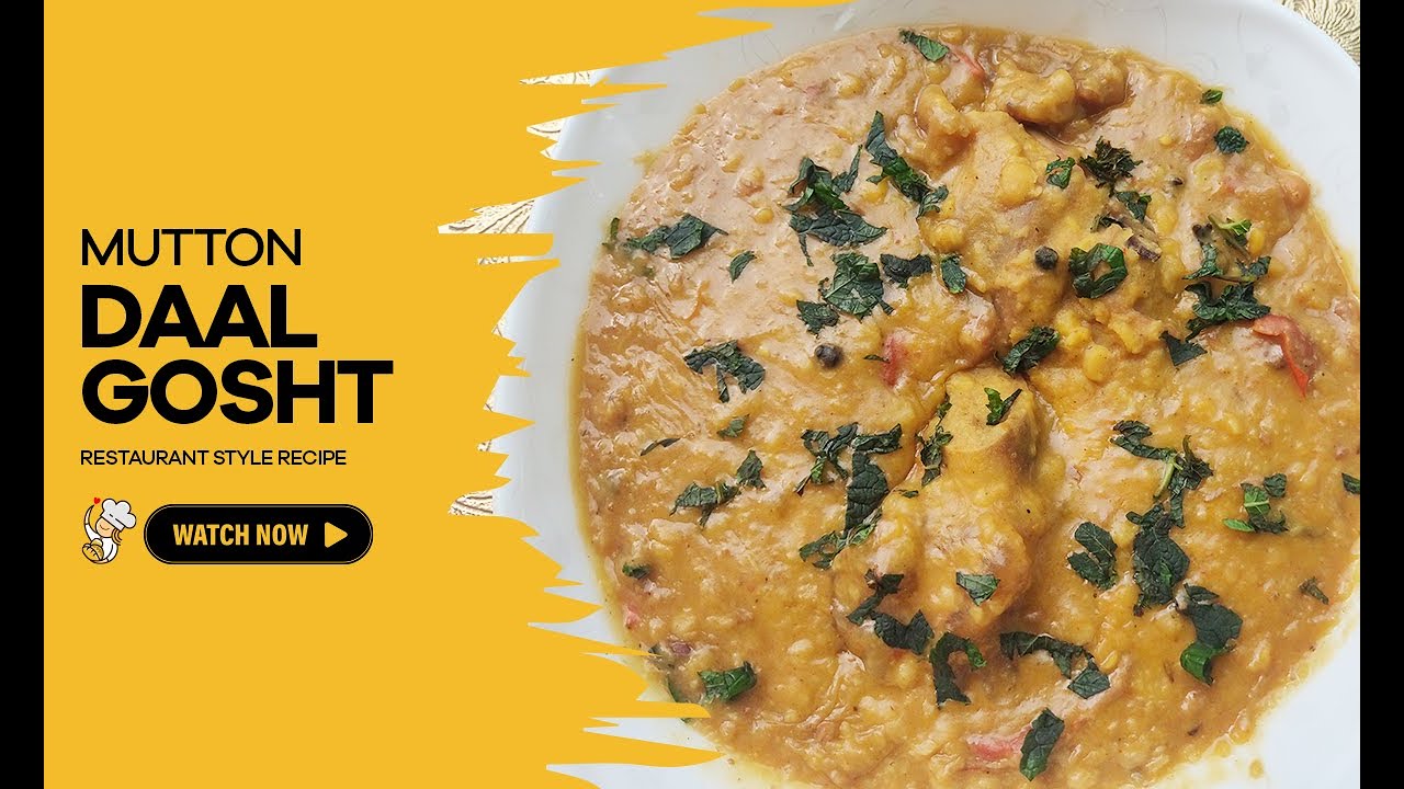 Mutton Dal Gosht Recipe | Chana Dal Gosht | Restaurant Style Recipe ...