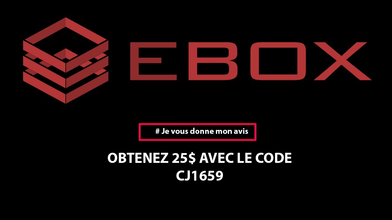 EBOX FOURNISSEUR INTERNET MON AVIS 💰 Code de référence / Promo pour 25$ - CJ1659 ️💰 - YouTube