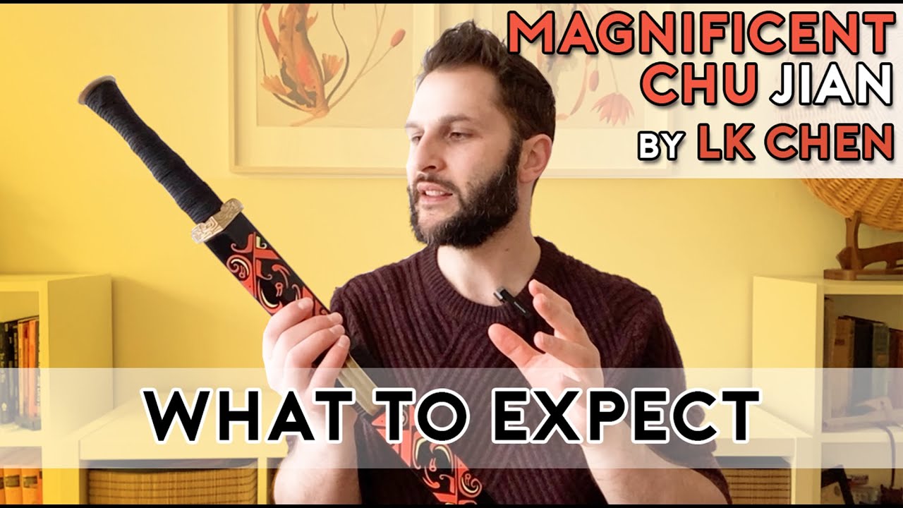 What to Expect - Magnificent Chu Jian by LK Chen - YouTube