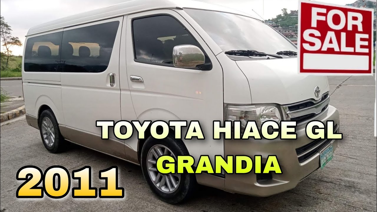 2011 TOYOTA HIACE GL GRANDIA (FORSALE)#secondhandcars#vans#toyota#hiace ...