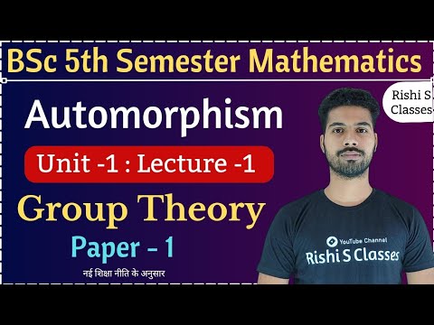L1|Bsc 5th semester mathematics|Unit 1|Group theory and ring theory and ...