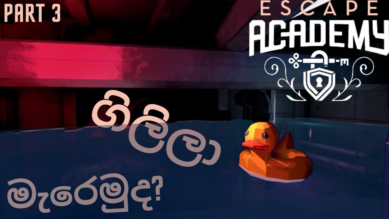 නැගලා බේරෙමුද Escape Academy Sinhala Gameplay Part 3 Youtube 6971