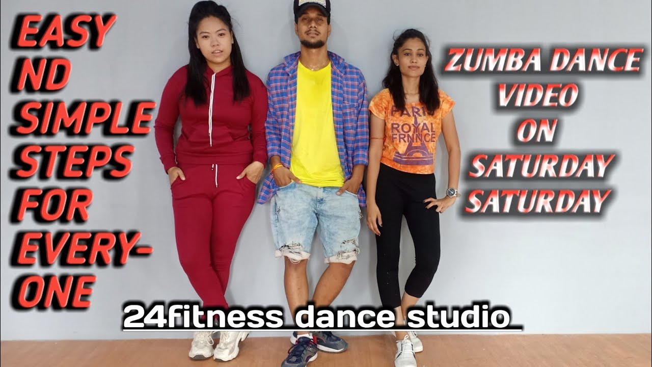 Zumba Routine on Saturday Saturday Song | Zumba Dance Fitness ...