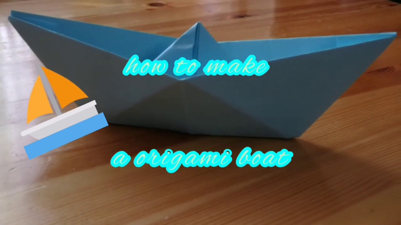 How To Make A Origami Boat (如何摺紙船) - YouTube