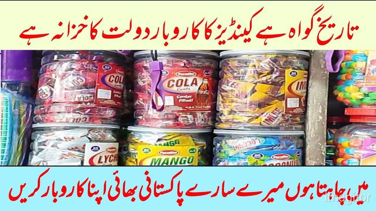 Historical business in Pakistan | mix candies toffee business ...