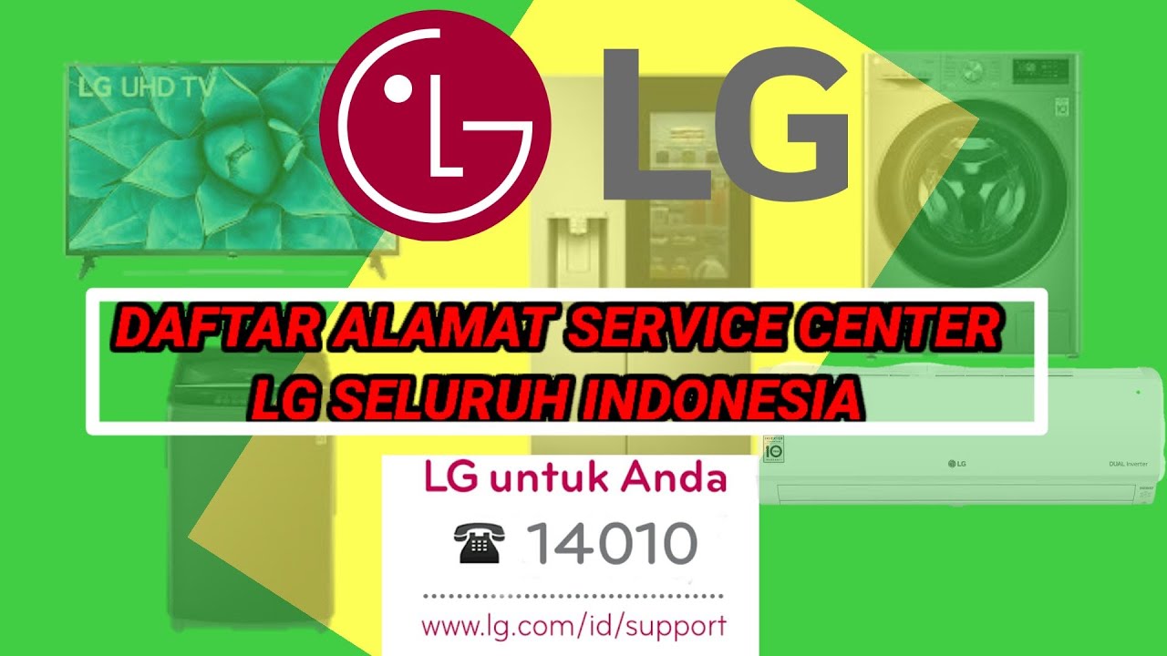 Alamat service center LG seluruh indonesia - YouTube