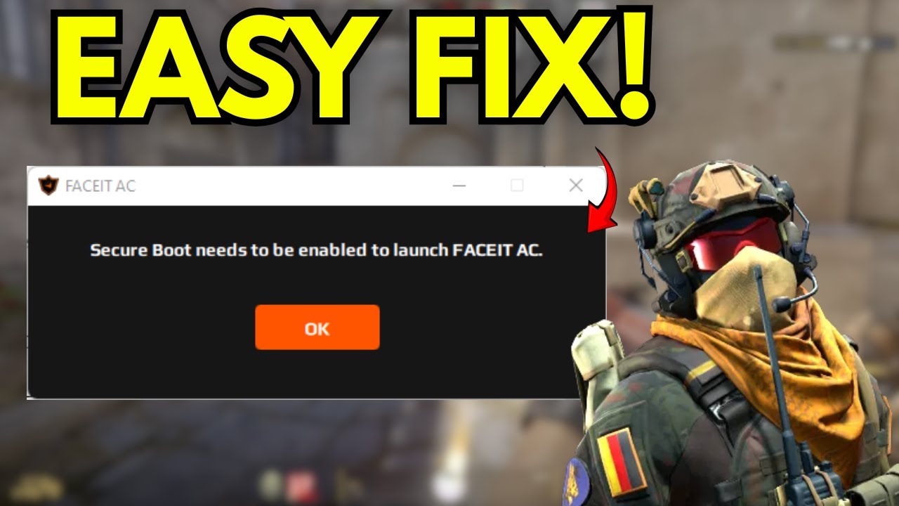 Faceit Secure Boot Needs To Be Enabled | Easy Fix - YouTube