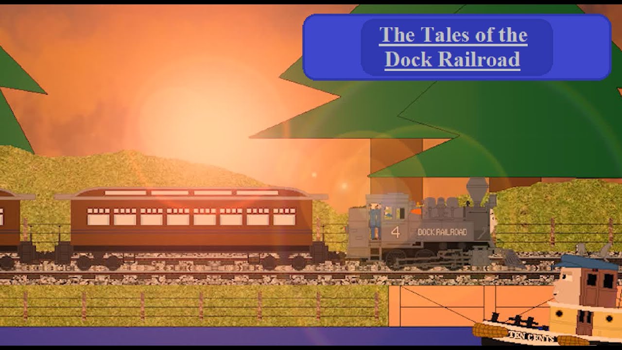 The Tales of the Dock Railroad Trailer - YouTube