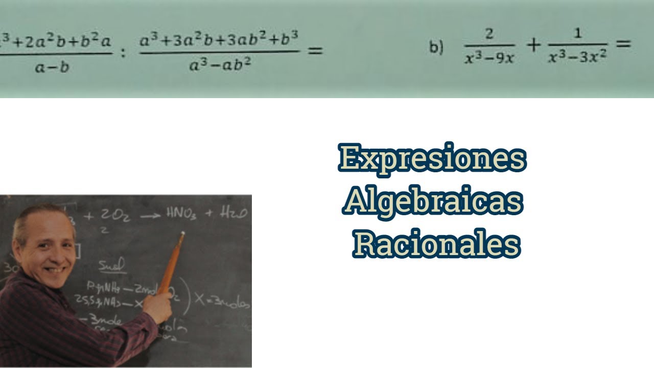 Expresiones Algebraicas Racionales - YouTube