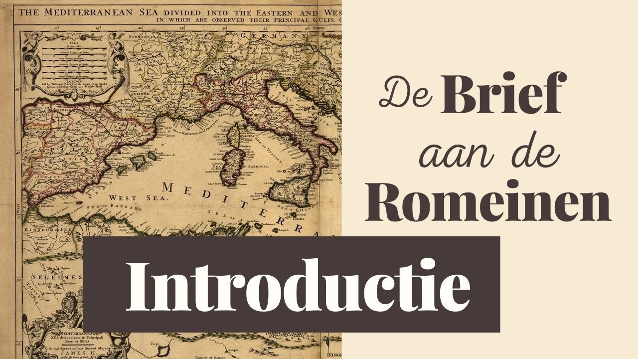 De Brief aan de Romeinen - Een inleiding - YouTube