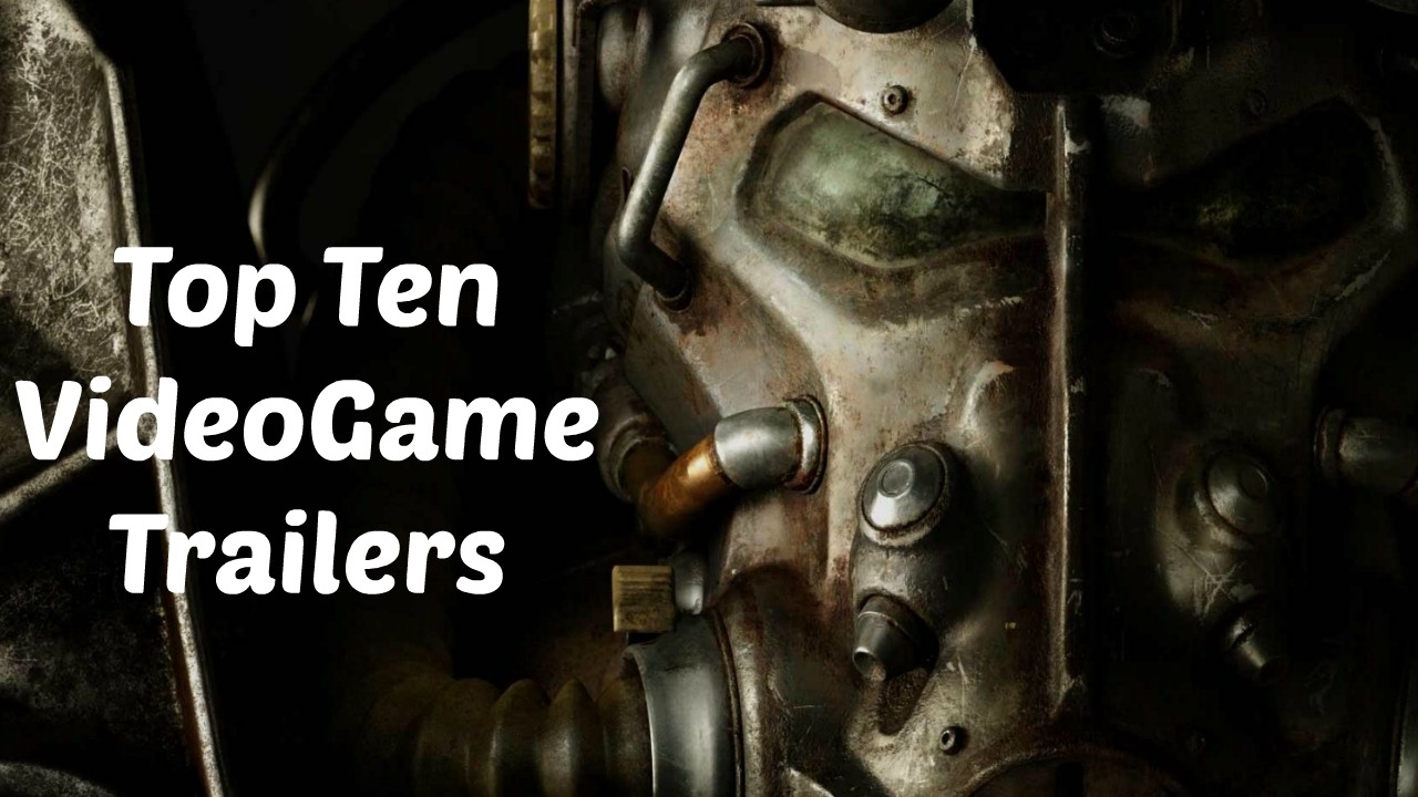 Top Ten Best/Favorite Video Game Trailers - YouTube