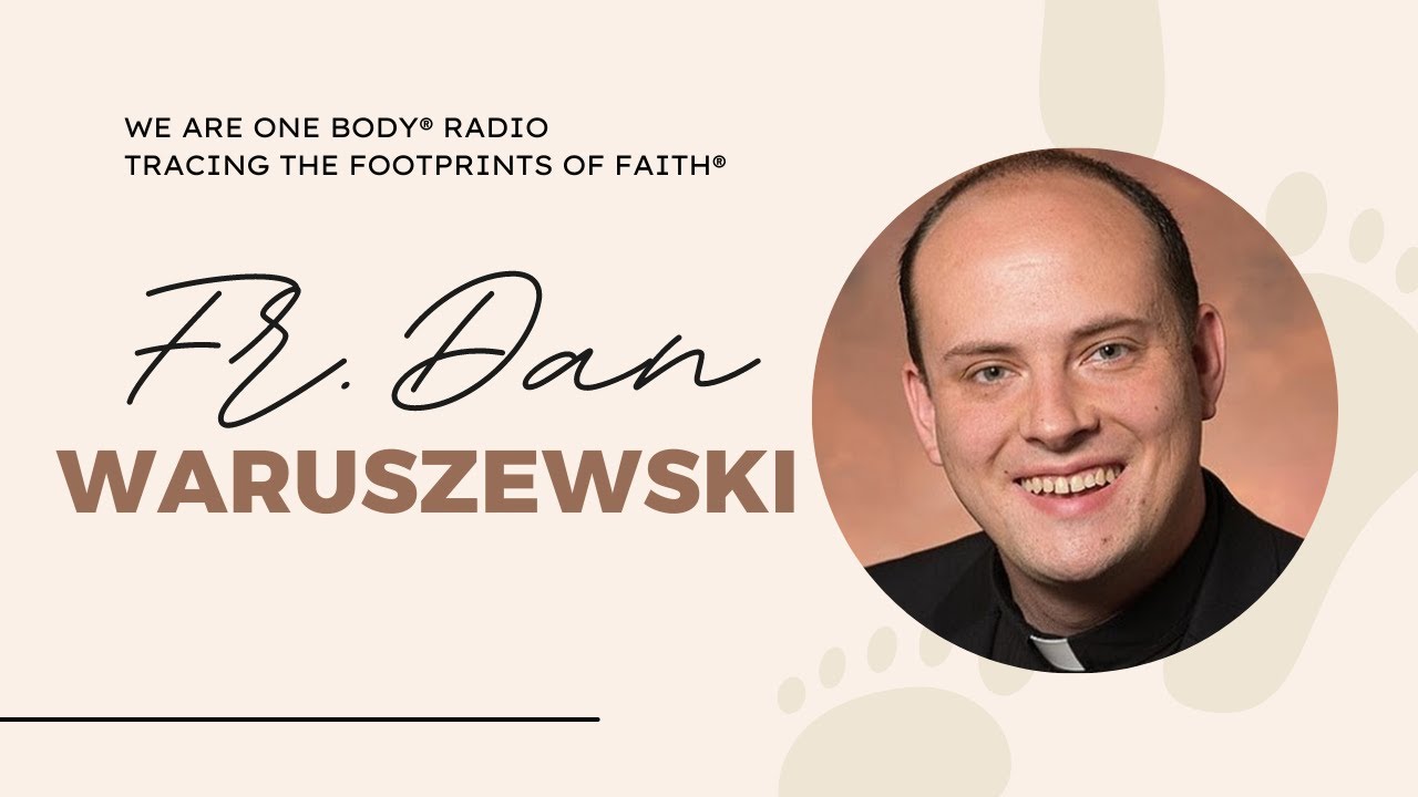 The COURAGEOUS faith journey of Fr Dan Waruszewski - YouTube