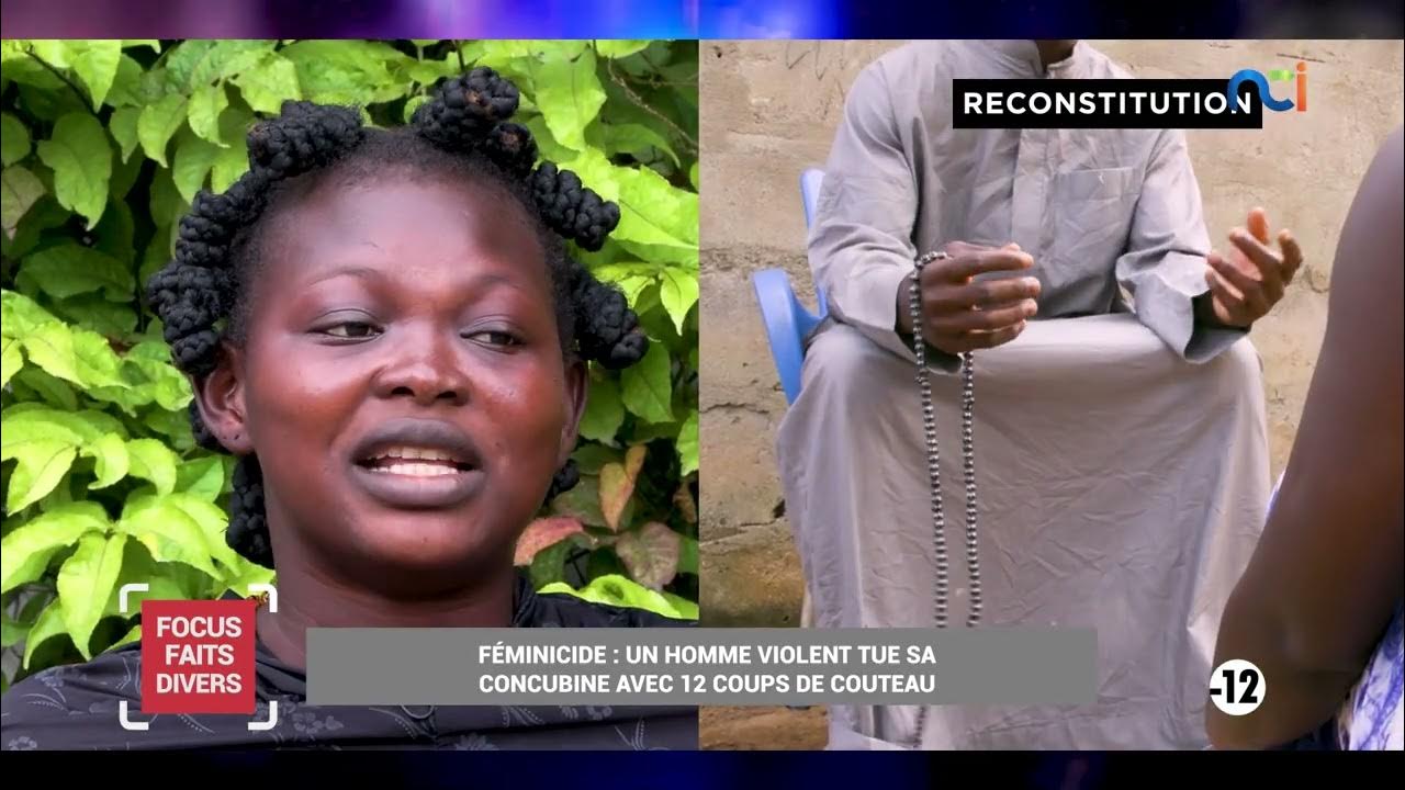 Focus Faits Divers s2 | Féminicide : Un homme violent tue sa concubine avec 12 coups de couteau ...