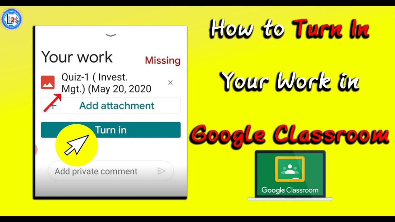 How to Submit / Turn In Assignments in Google Classroom (Smart Phone ...
