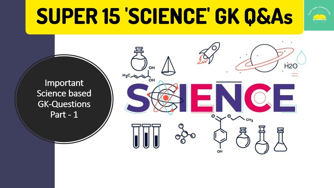 Top 15 General SCIENCE Questions And Answers | GK Questions and Answers ...