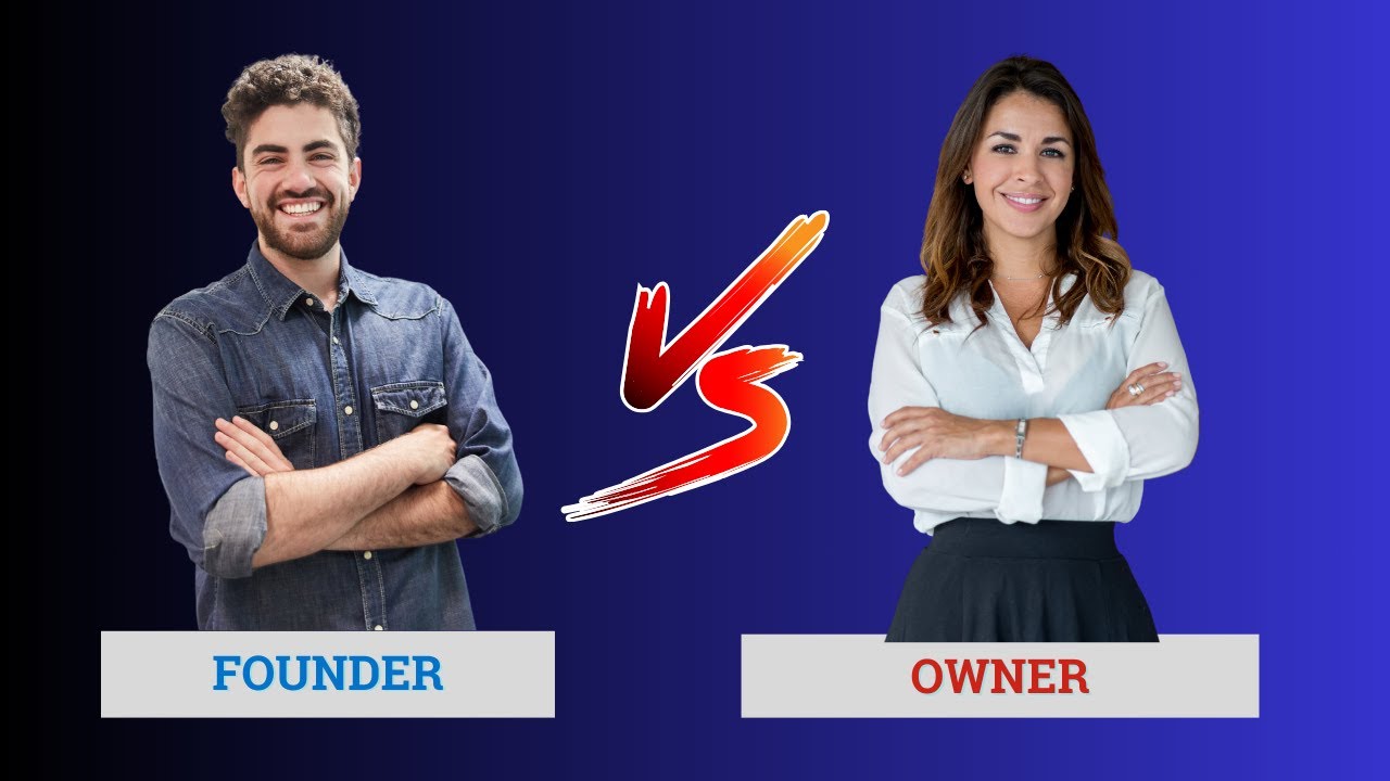 Understanding the Difference: Owner vs. Founder|@arabindakumar - YouTube