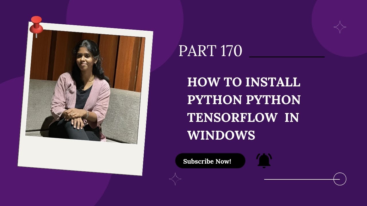Part 170: How to Install Python & TensorFlow in Windows - YouTube