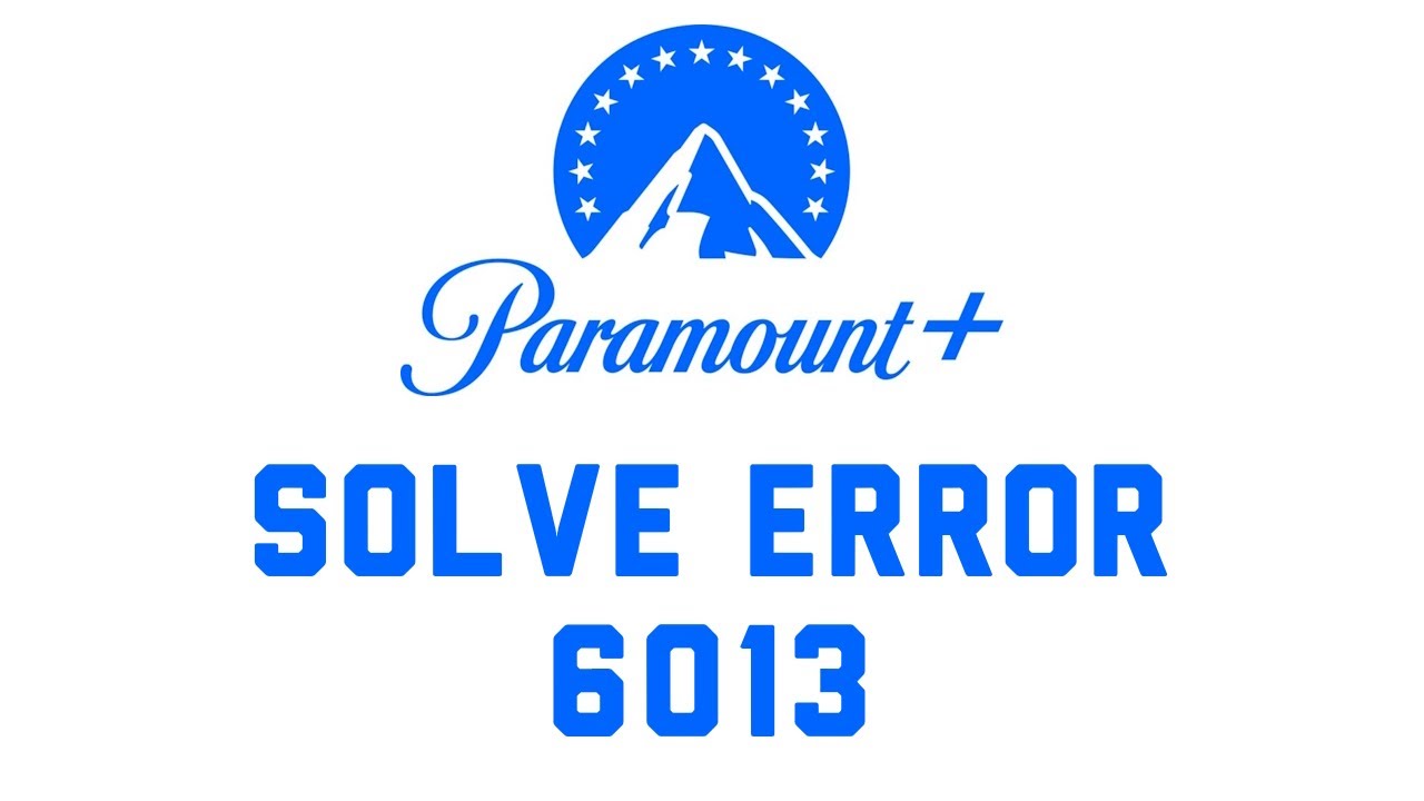 Paramount Plus Fix Error 6013 On Fire TV YouTube
